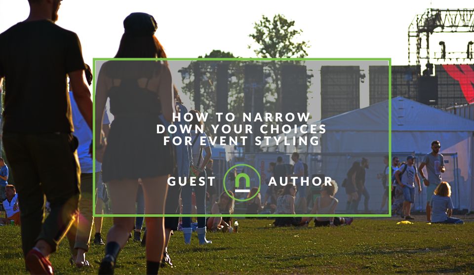 How To Narrow Down Your Choices For Event Styling - nichemarket