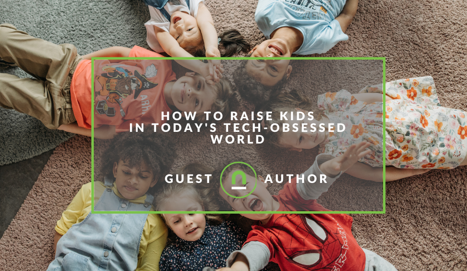 How to Raise Kids in Todays Tech-Obsessed World - nichemarket