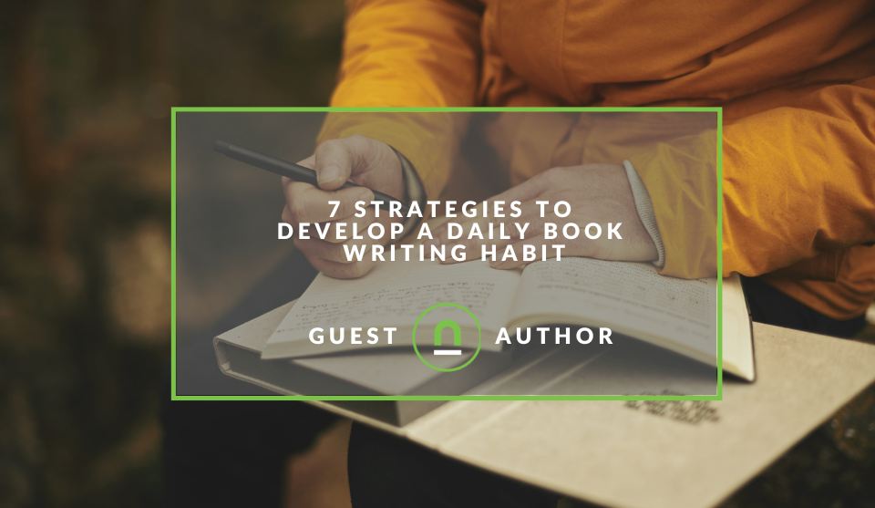 7 Strategies To Develop A Daily Book Writing Habit - nichemarket