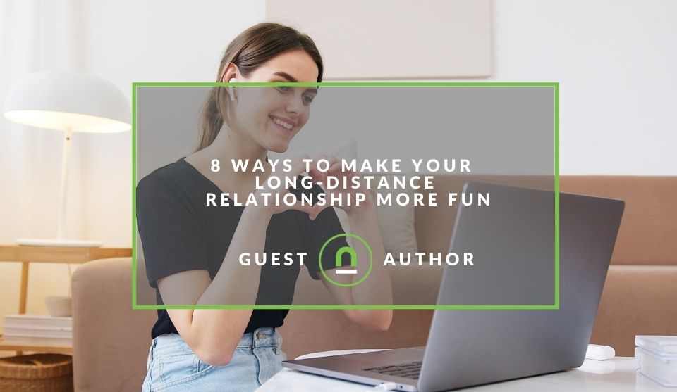 8 Ways to Make Your Long-Distance Relationship More Fun - nichemarket